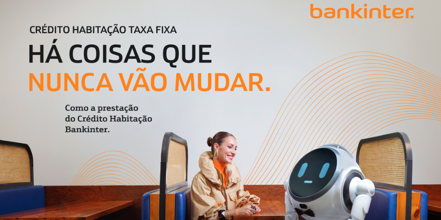 Há coisas que nunca vão mudar: quem o diz é o Bankinter Portugal ...
